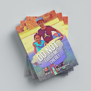 AUTOGRAPHED Copy - Do NOT Touch Me There - an Important Children’s Book ...