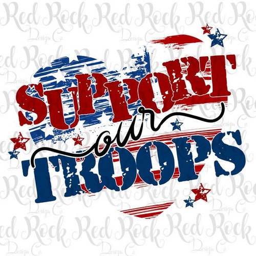Support Our Troops and Veterans Sublimation Design Military - Etsy