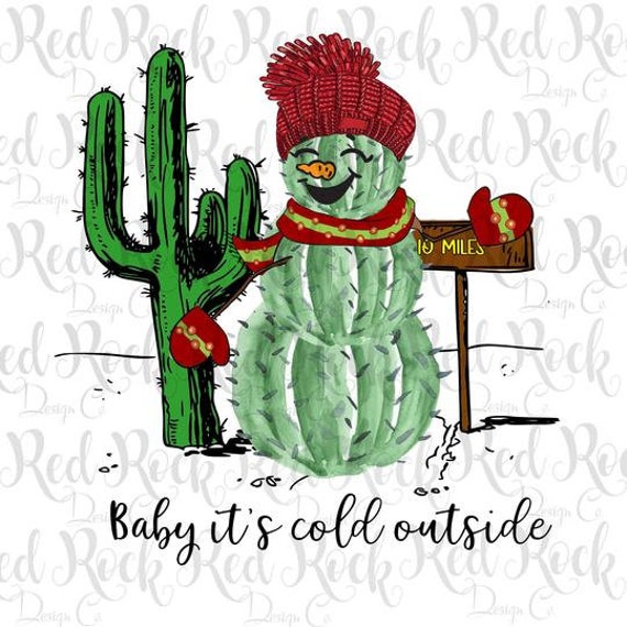 Baby It's Cold Outside Cactus Snowman | Etsy