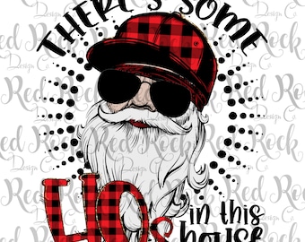 There's Some Ho's in This House SVG / PNG & SVG / - Etsy