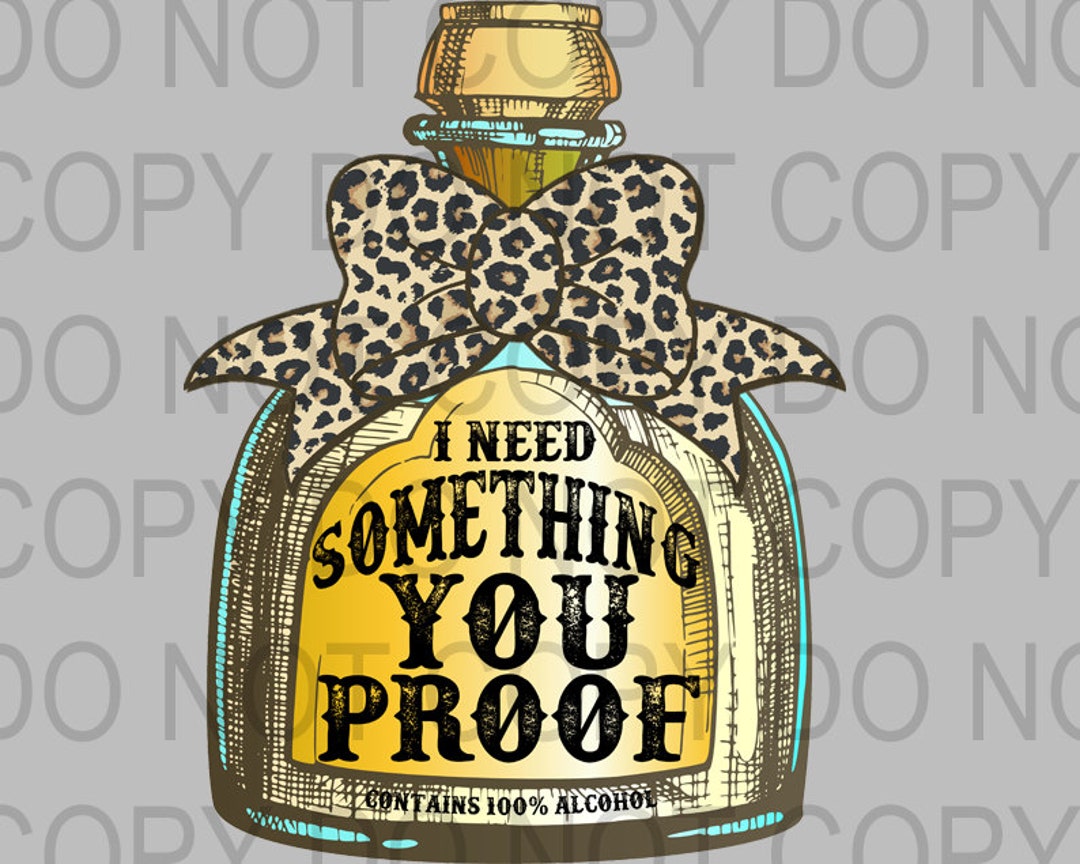 I Need Somethin You Proof PNG - Etsy