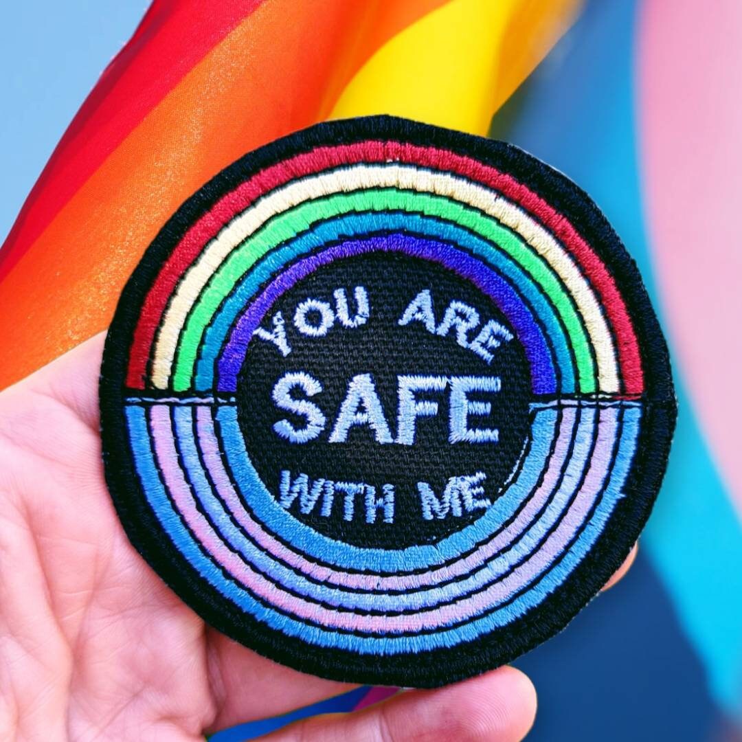 You Are Safe With Me Equality Patch/ Pride Patch/ Meme Patch 3 Queer ...