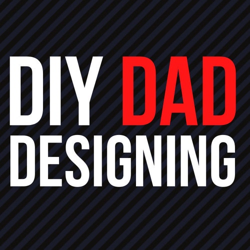 DIYDadDesigning - Etsy