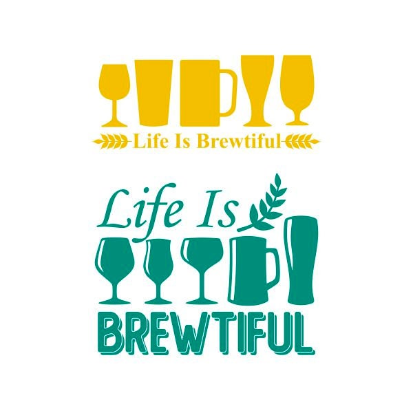 Life is Brewtiful Cuttable Design SVG PNG DXF & Eps Designs | Etsy