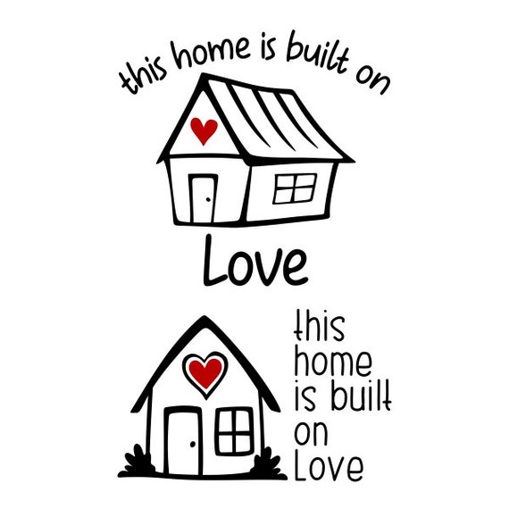 This Home is Built on Love Cuttable Design SVG PNG DXF & Eps | Etsy