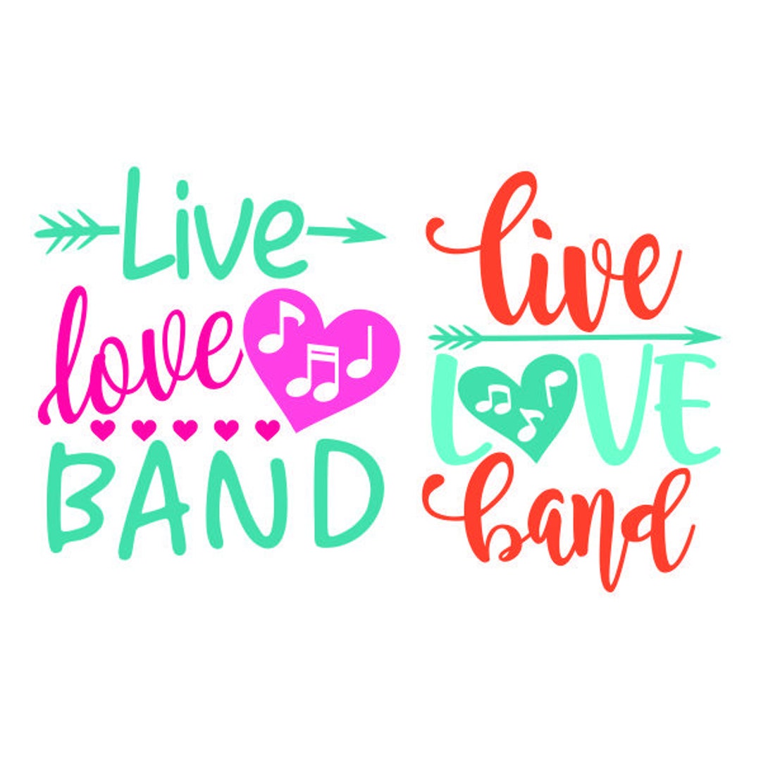 Live Love Band Cuttable Design SVG PNG DXF & Eps Designs - Etsy