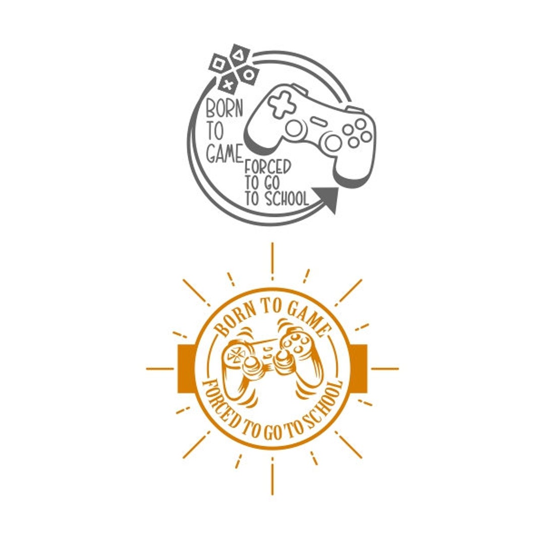 Born to Game Cuttable Design SVG PNG DXF & Eps Designs Cricut - Etsy