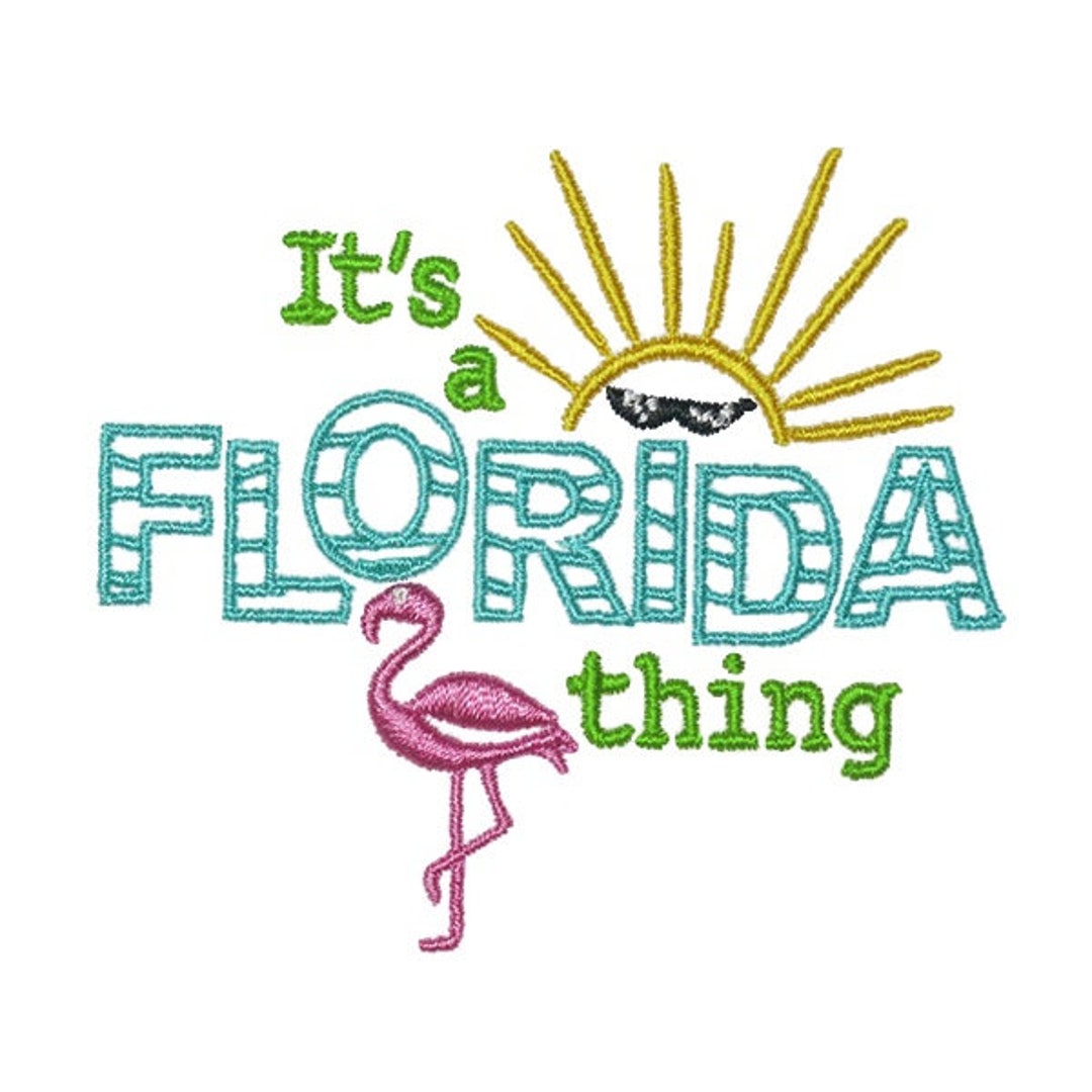 It's a Florida Thing Embroidery Design Instant Download PES DST - Etsy