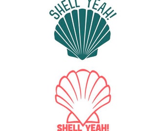 Shell Yeah Pack Cuttable Design SVG PNG DXF & Eps Designs Cameo File ...