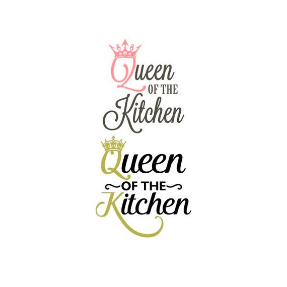 Queen of the Kitchen Cuttable Design SVG PNG DXF & Eps Designs | Etsy