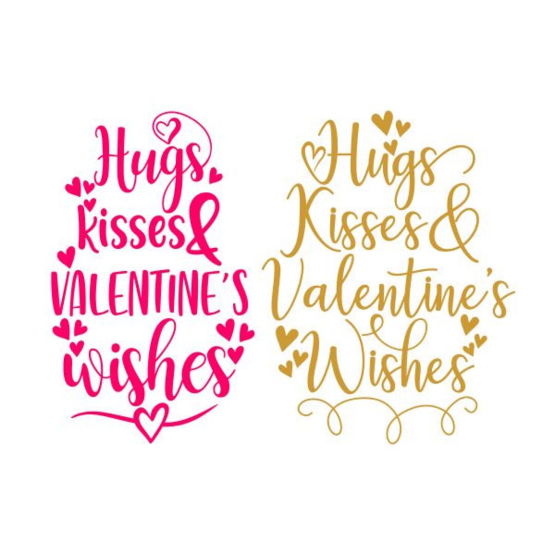 Hugs Kisses Cuttable Design SVG PNG DXF & Eps Designs Cricut - Etsy