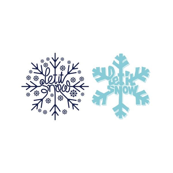Let It Snow Snowflake Cuttable Design SVG PNG DXF & Eps | Etsy