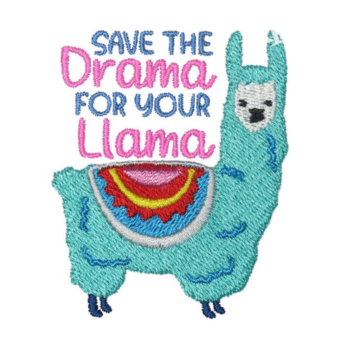Save the Drama for Your Llama Embroidery Design Instant Download PES ...