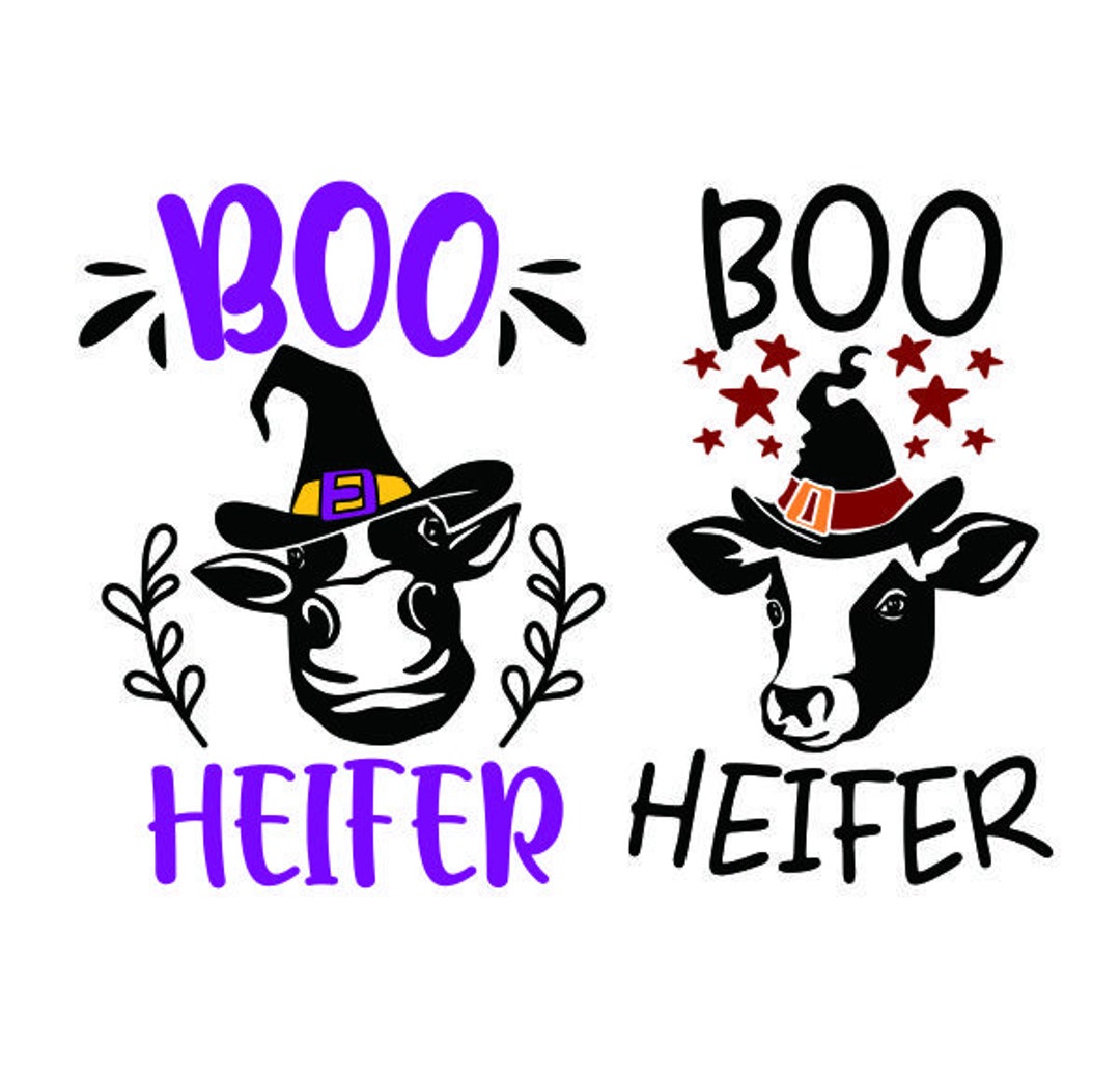 Boo Heifer Cuttable Design SVG PNG DXF & Eps Designs Cricut Cameo File ...