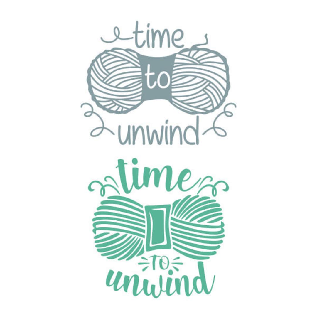 Time to Unwind Cuttable Design SVG PNG DXF & Eps Designs Cricut Cameo ...