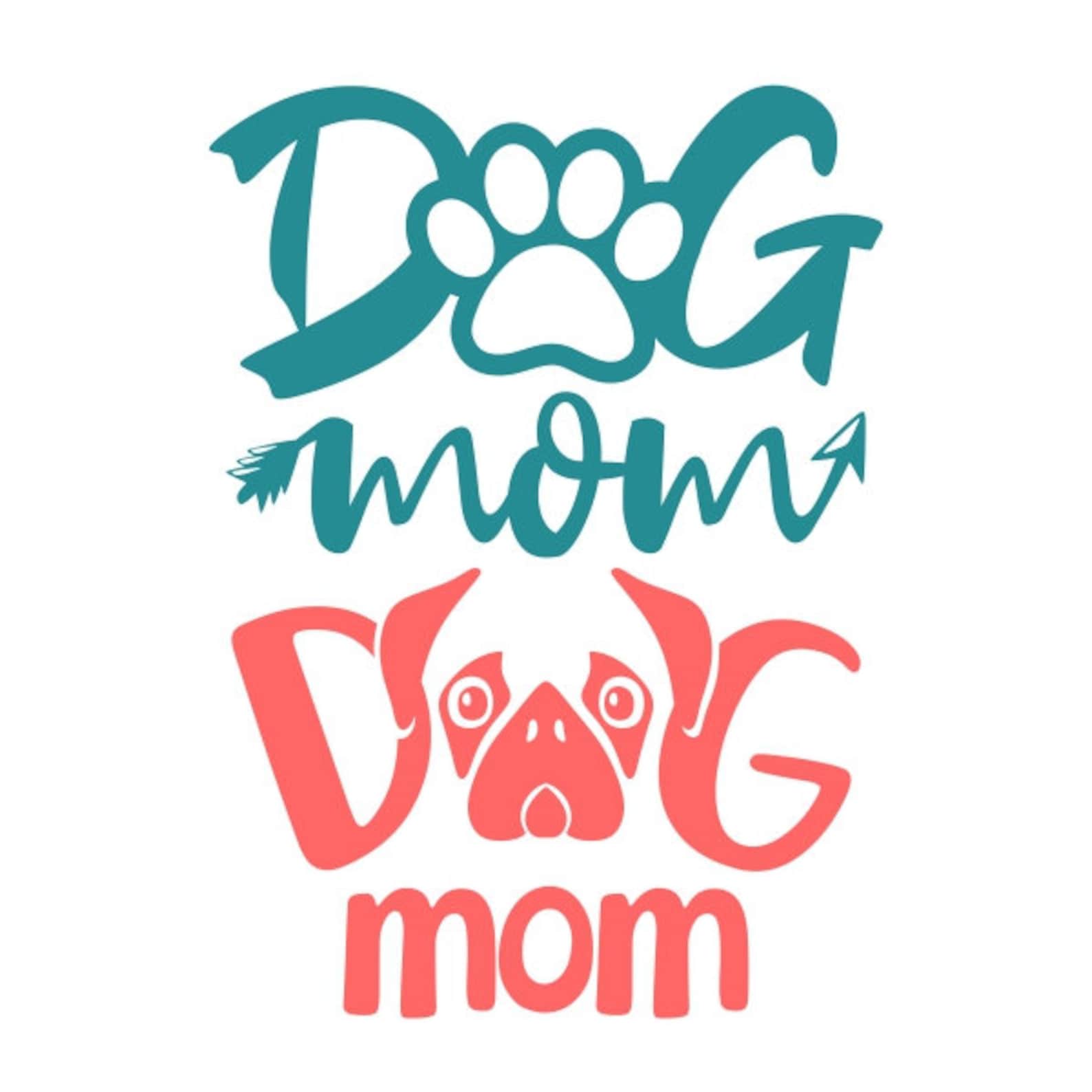 Dog Mom Cuttable Design SVG PNG DXF & Eps Designs Cricut Cameo - Etsy