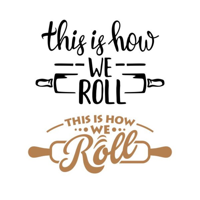 This is How We Roll Cuttable Design SVG PNG DXF & Eps Designs - Etsy