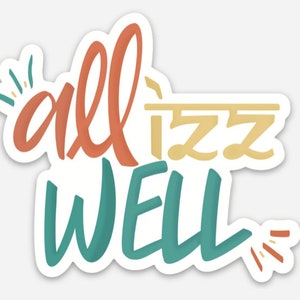 All Izz Well Sticker | Desi Sticker | South Asian Sticker Bollywood ...