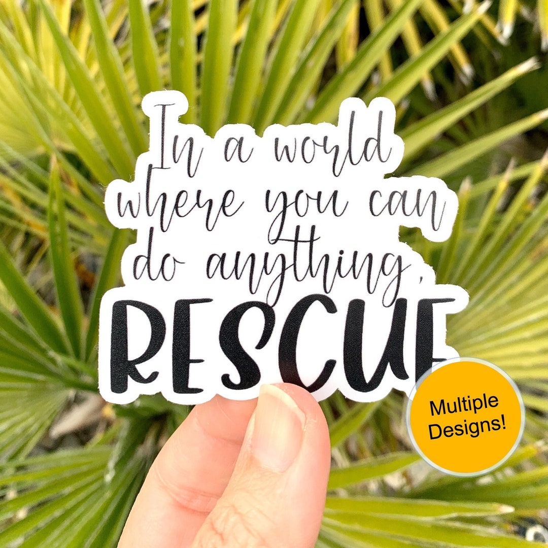 Rescue Sticker Dog Rescue Decal Cat Rescue Rescue Mom - Etsy