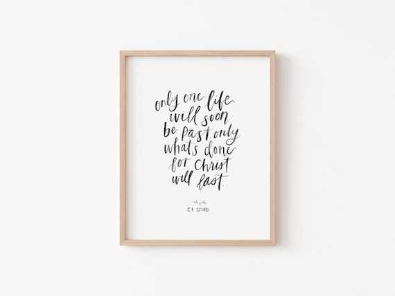 CT Studd Quote only One Life Will Soon Be Past | Etsy