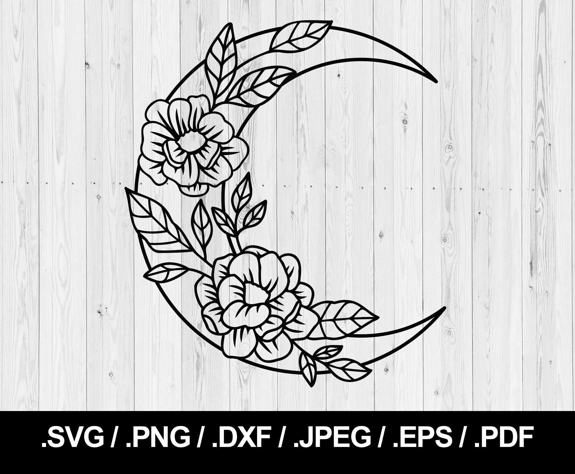 Moon With Flowers SVG! PNG, JPEG, Eps, Ai, Pdf and Dxf. Instant ...
