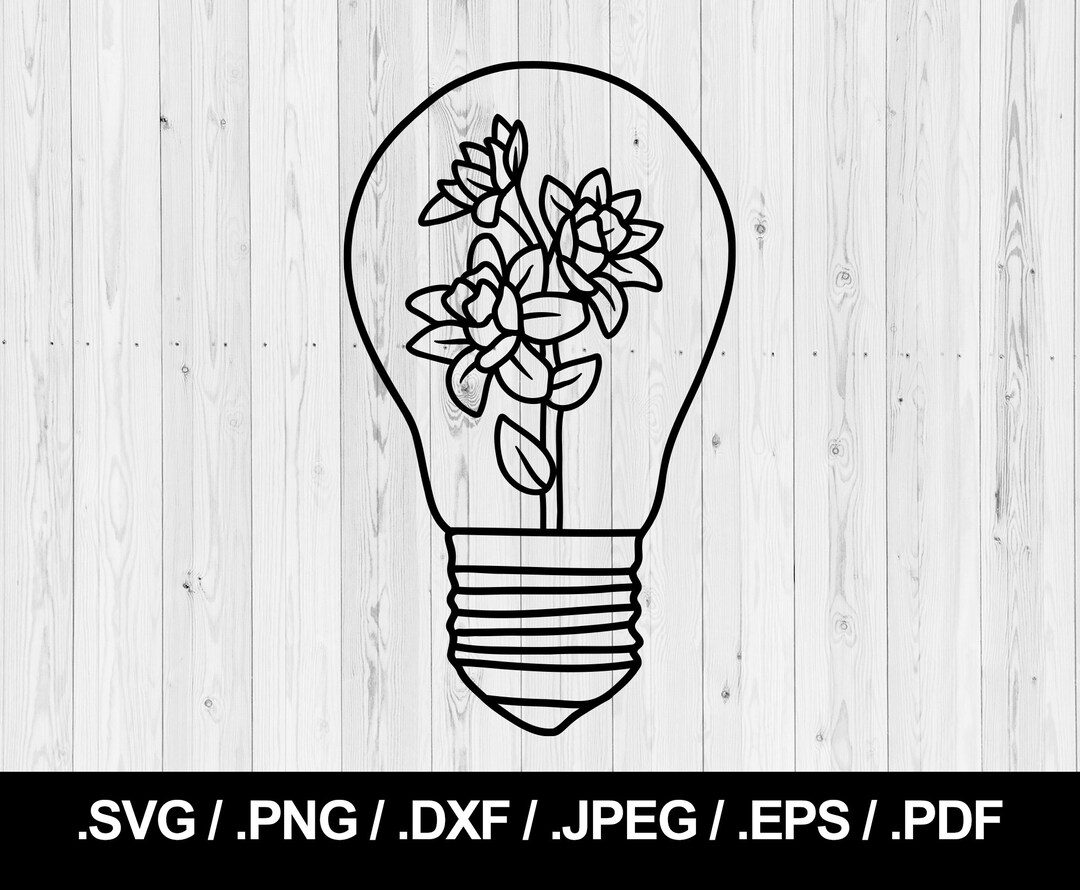 Flower Lightbulb SVG – Flower Bouquet Idea PNG, JPEG, Eps, Ai, Pdf and ...