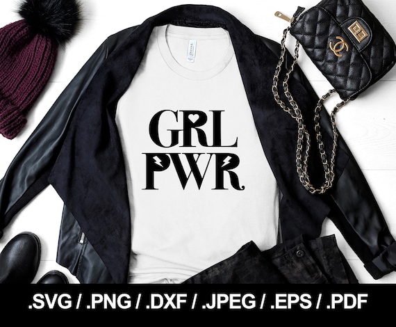 Girl Power SVG file PNG JPEG eps ai pdf and dxf. grl pwr. | Etsy