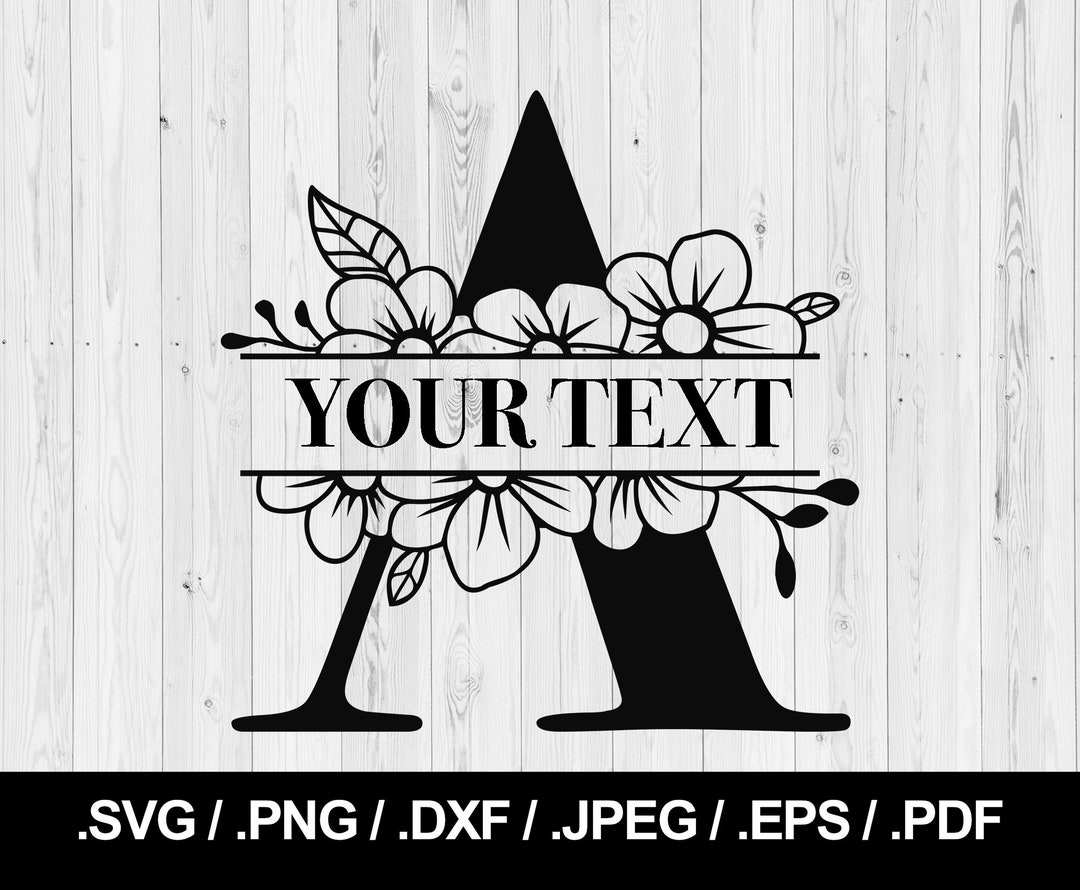 Flower Split Letter A. Floral Letter SVG PNG, JPEG, Eps, Ai, Pdf and ...