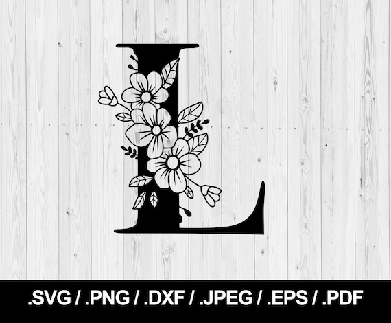 Flower Letter L. Floral Letter SVG PNG JPEG Eps Ai Pdf and | Etsy Canada