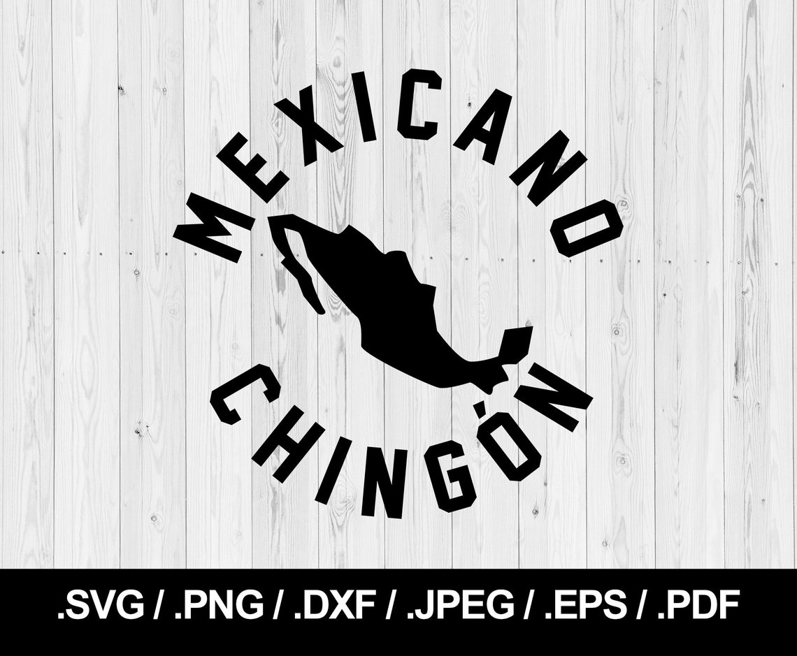Mexicana Chingona Mexicano Chingon Pack of 2 SVG Files. PNG - Etsy