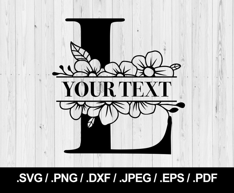 Flower Split Letter L. Floral Letter SVG PNG, JPEG, Eps, Ai, Pdf and ...