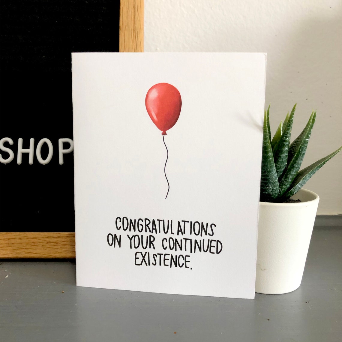 Congratulations on Your Continued Existence Birthday Card - Etsy Canada