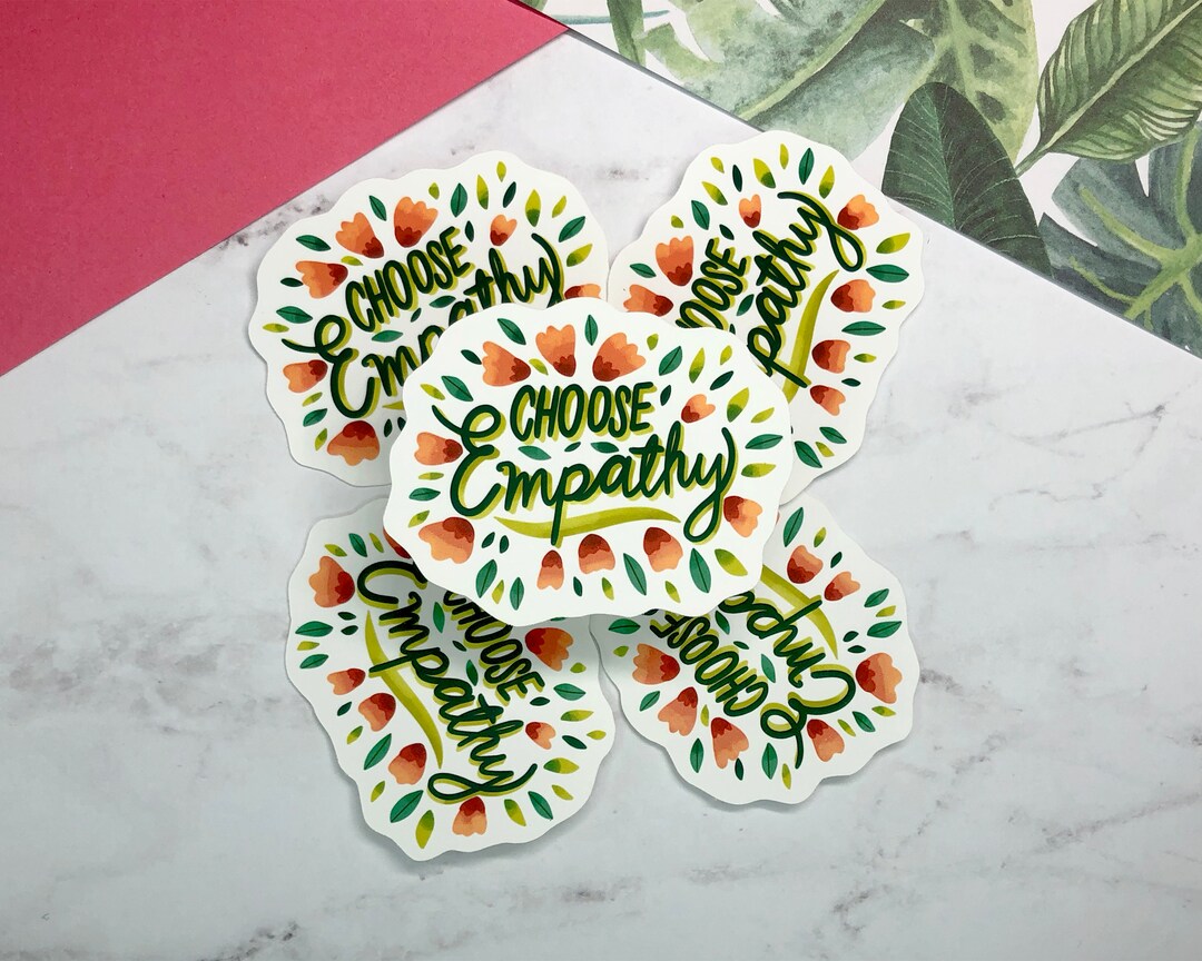 Choose Empathy Sticker Mental Health Sticker Laptop iPad Stickers - Etsy