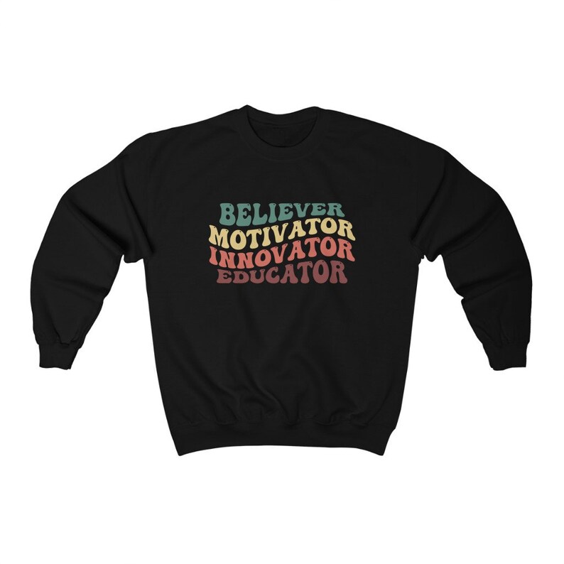 Believer Motivator Innovator Educator Sweatshirt, Sweater for Teacher ...