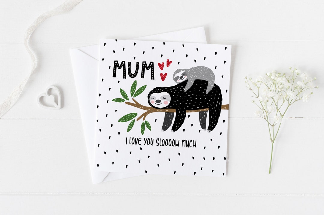 Sloth Mother's Day Card, Sloth Themed Mother's Day Card, Greetings Card ...