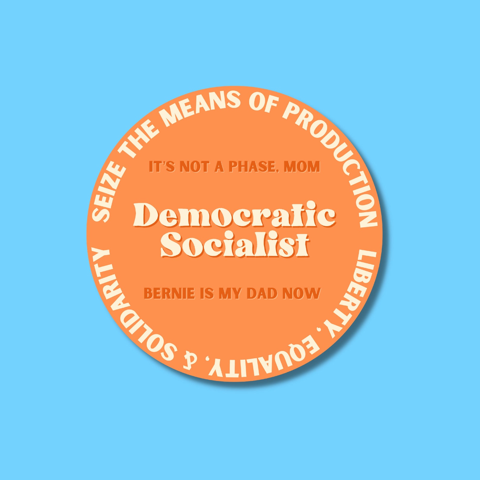 Socialism Sticker Bernie is My Dad Democratic Socialists - Etsy