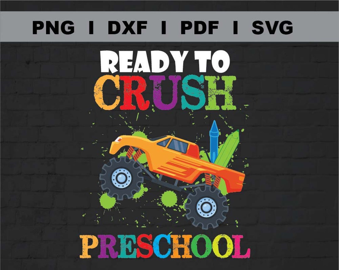 Ready to Crush Preschool Svg, Back to School Svg, Preschool Svg ...