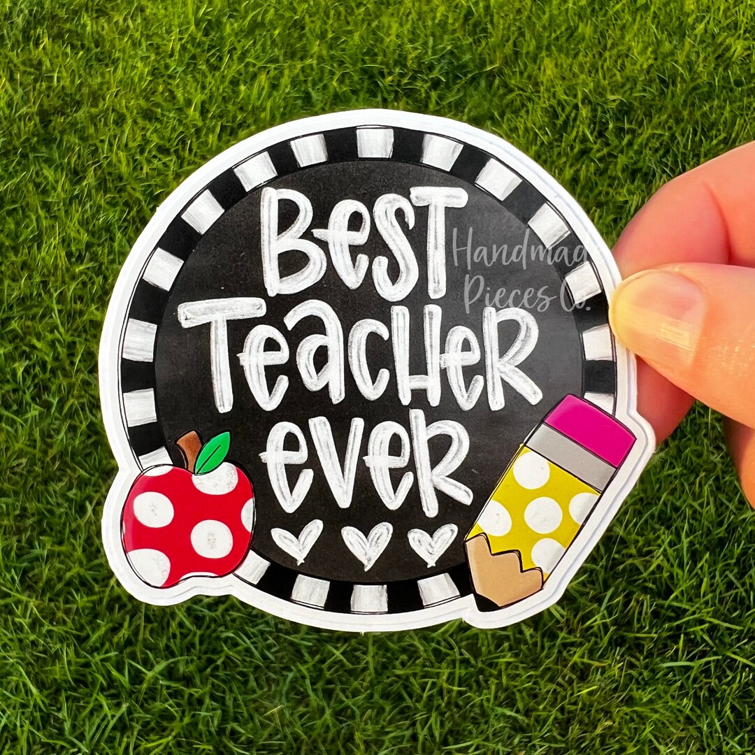 Best Teacher Ever Sticker, School Sticker Vinyl Sticker, Water Bottle ...