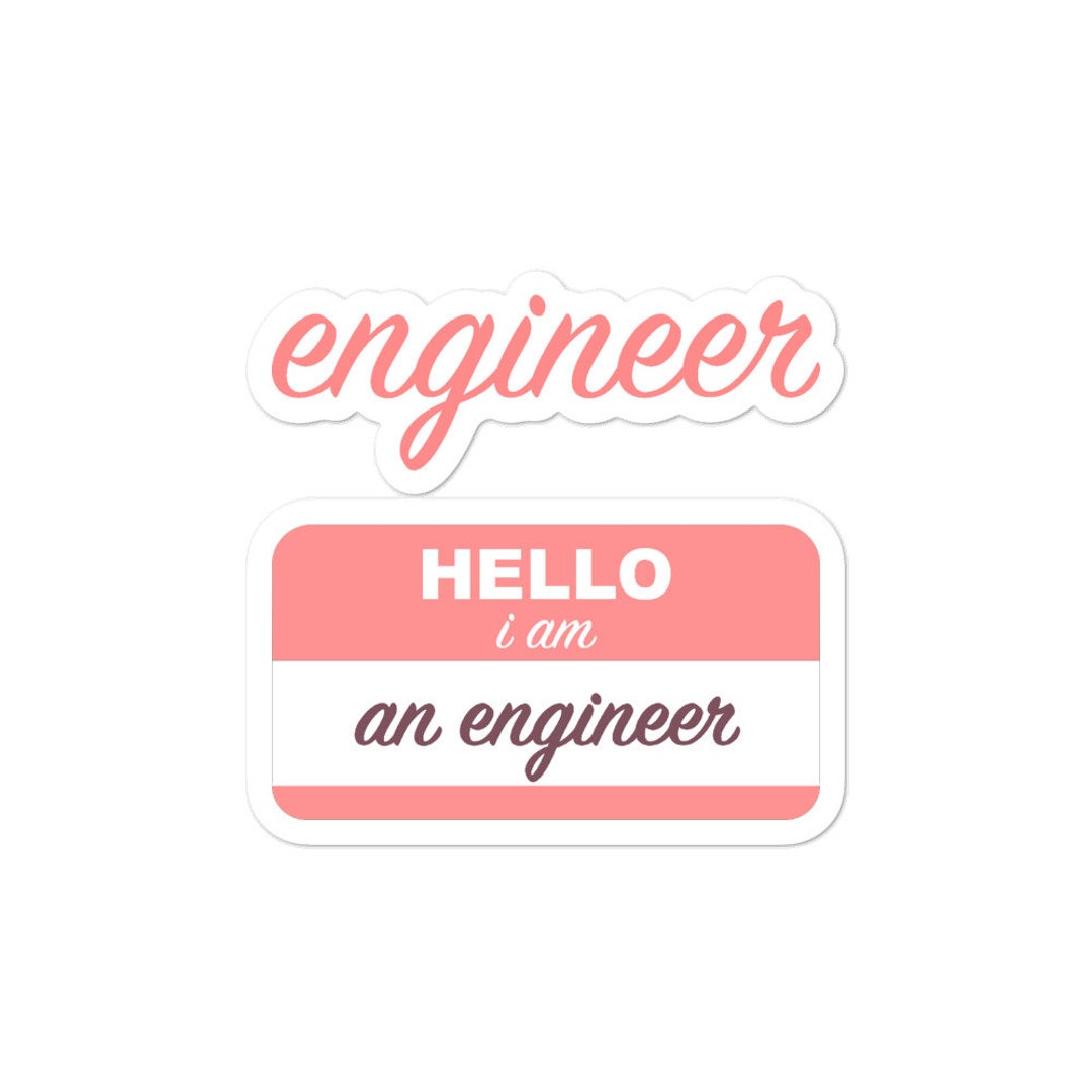Hello, I Am an Engineer Bubble-free Stickers - Etsy