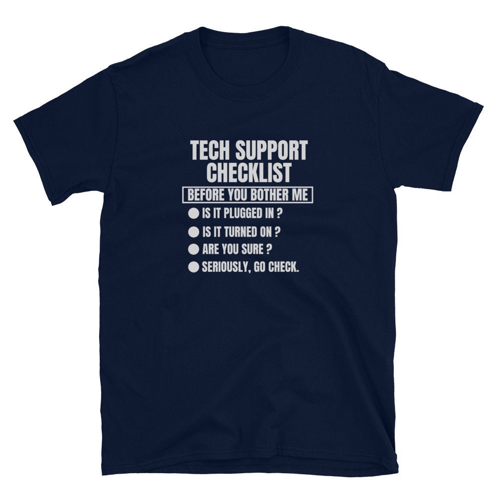 Tech Support Checklist Shirt Helpdesk Checklist Technical Support Shirt ...