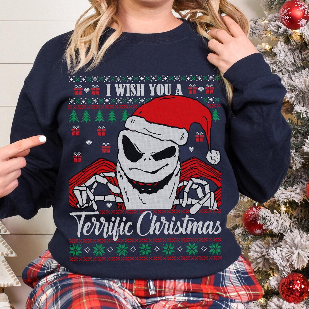I Wish You A Terrific Christmas Ugly Sweater, Jack Skellington ...