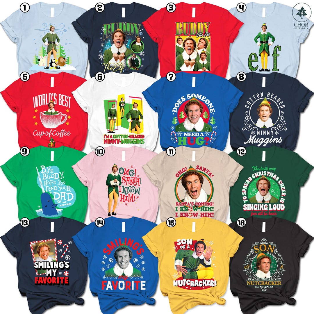 Funny Elf the Buddy Movie Quotes Christmas Shirts, Elf Movie Shirts ...