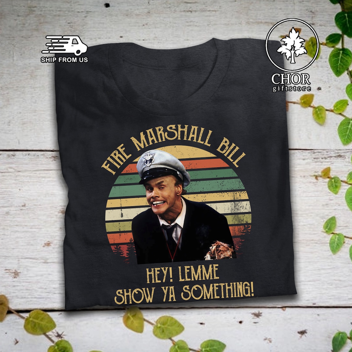 Fire Marshall Bill Hey Lemme Show Ya Something Vintage T Shirt | Etsy