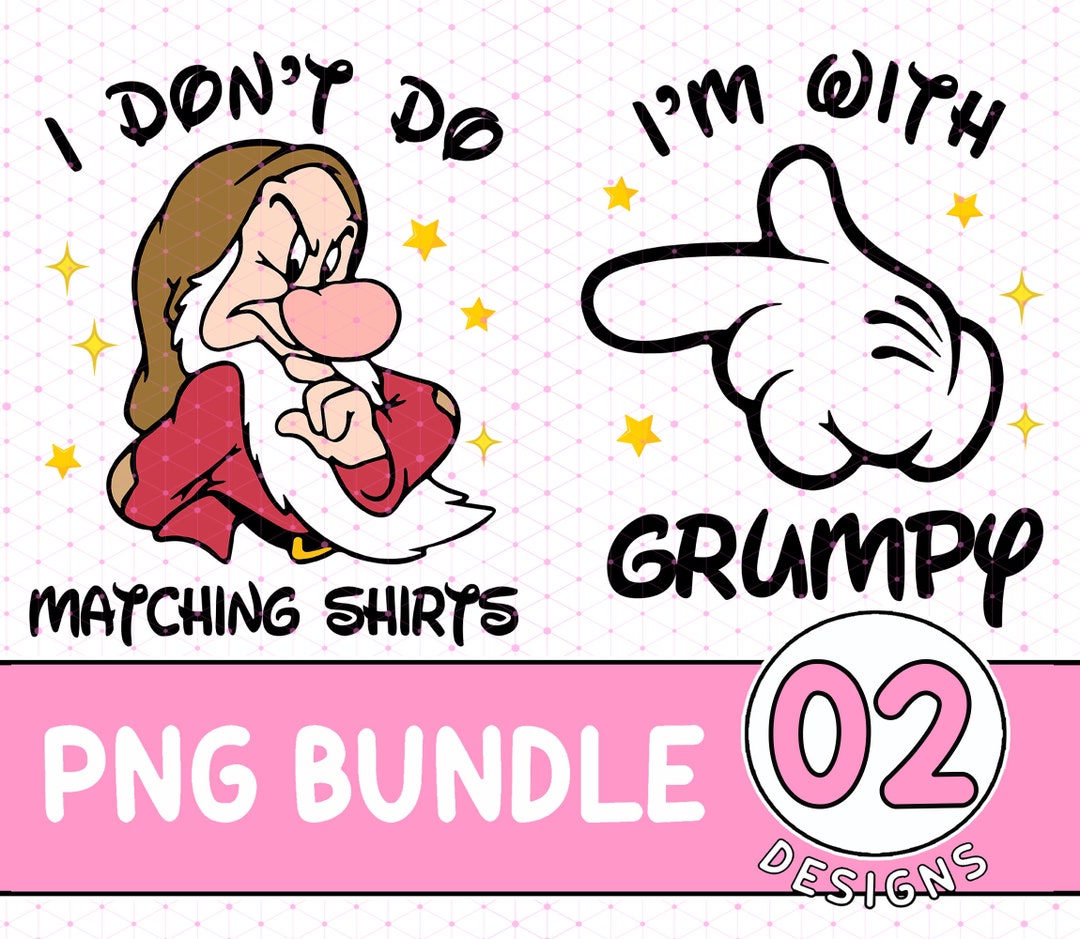 I Don’t Do Matching Png I’m With Grumpy Png, Grumpy Dwarf Png ...