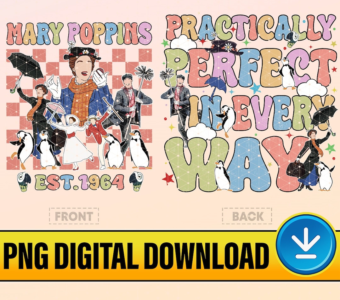 Two-sided Mary Poppins EST 1964 Png, Practically Perfect in Every Way ...