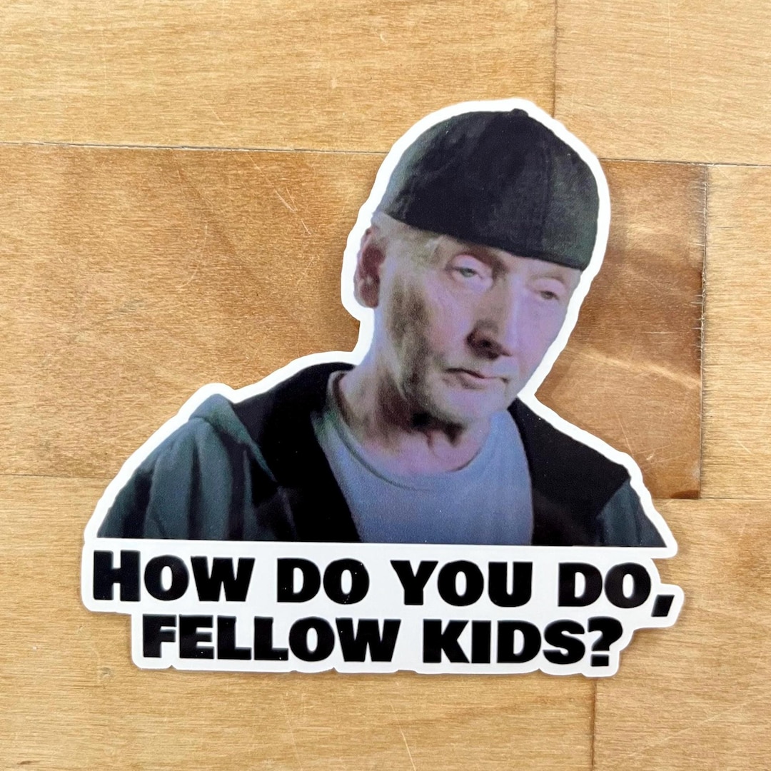 SAW John Kramer How Do You Do Fellow Kids - 3” Glossy Vinyl Stickers ...