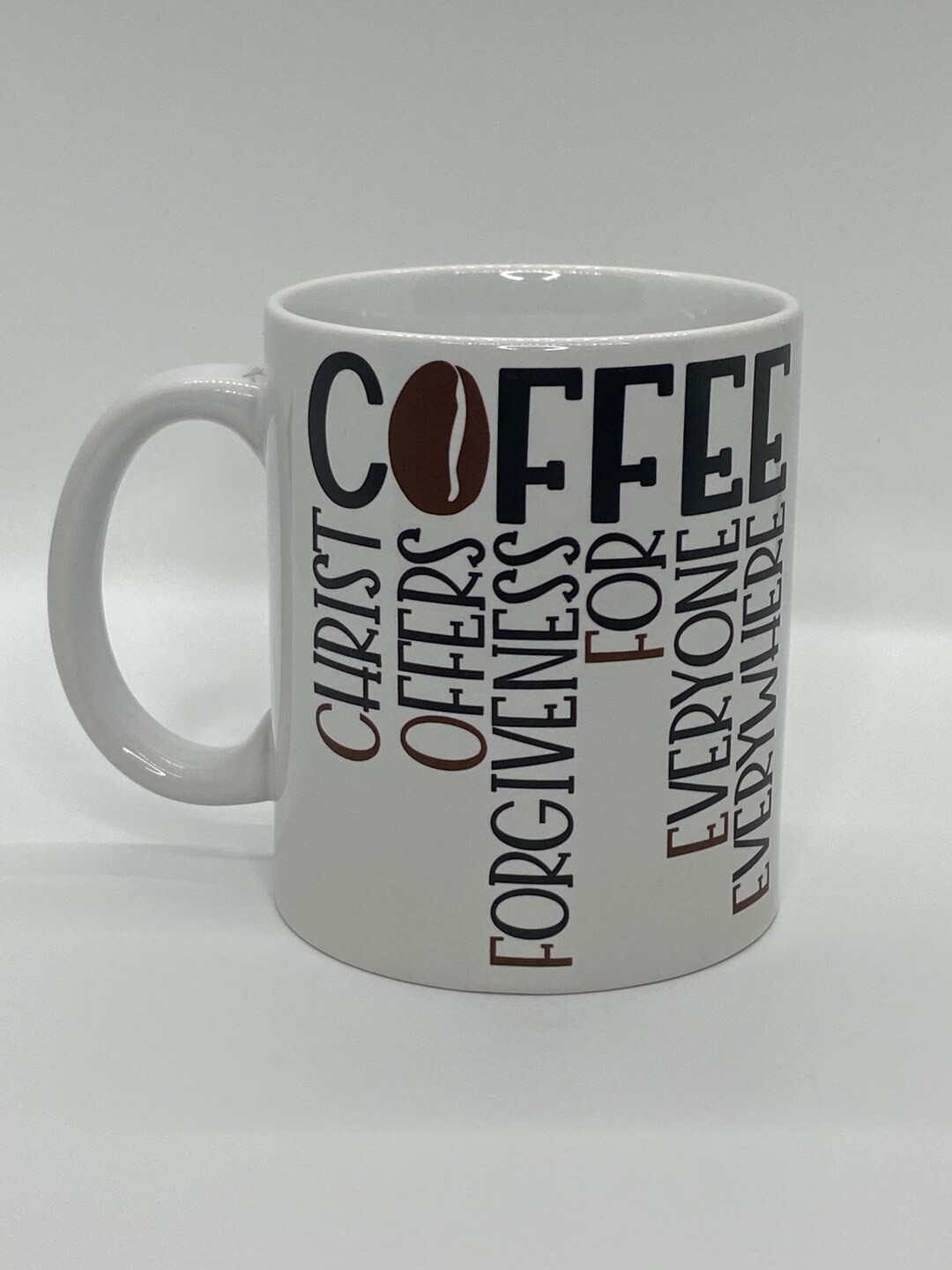 COFFEE (christ Offers Forgiveness for Everyone) Mug! - Etsy