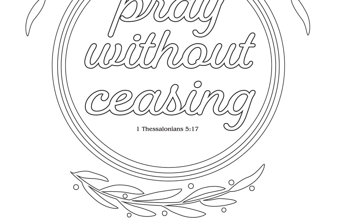 Bible Verse Coloring Page, pray Without Ceasing, Instant Digital PDF ...