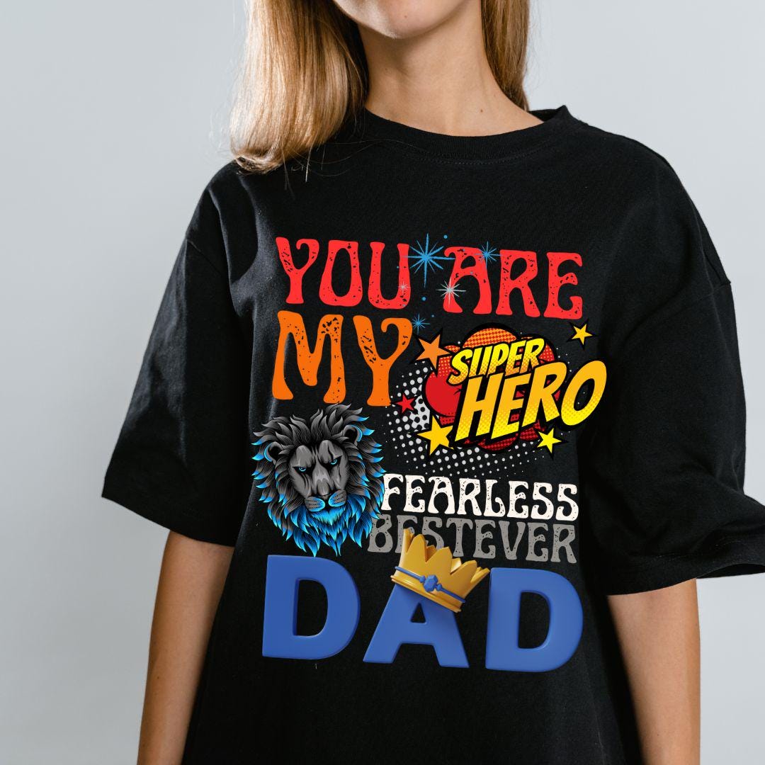 You Are My Superhero Dad Png, Best Dad Ever Png, Superhero Father's Day ...
