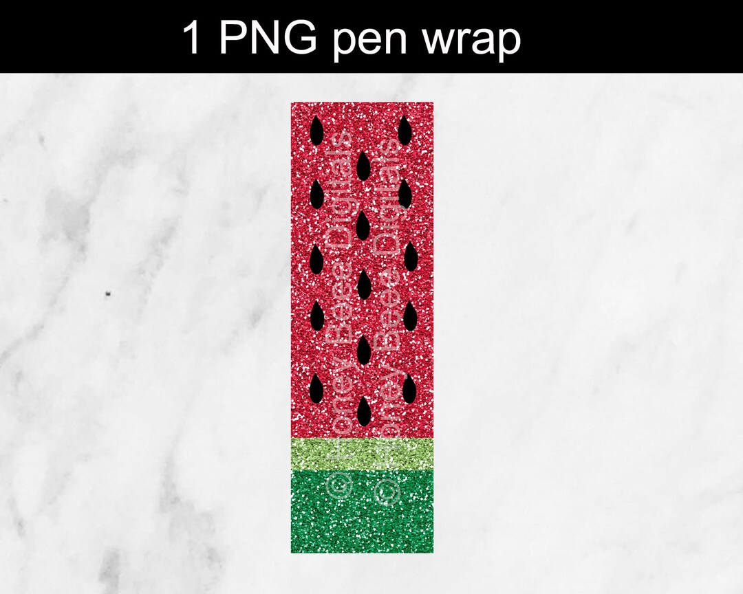 Digital Glitter Watermelon Pen Wrap | Printing | Ink | Epoxy Pen ...